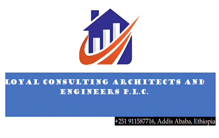 Loyal Architectural and Engineering Consultancy PLC Vacancy